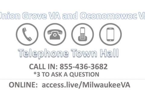 Union Grove VA & Oconomowoc VA Telephone Town Hall | VA Milwaukee ...